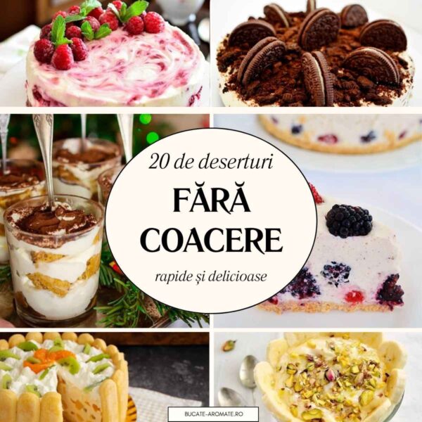 Cele mai bune deserturi fără coacere – 20 de rețete rapide | Bucate Aromate